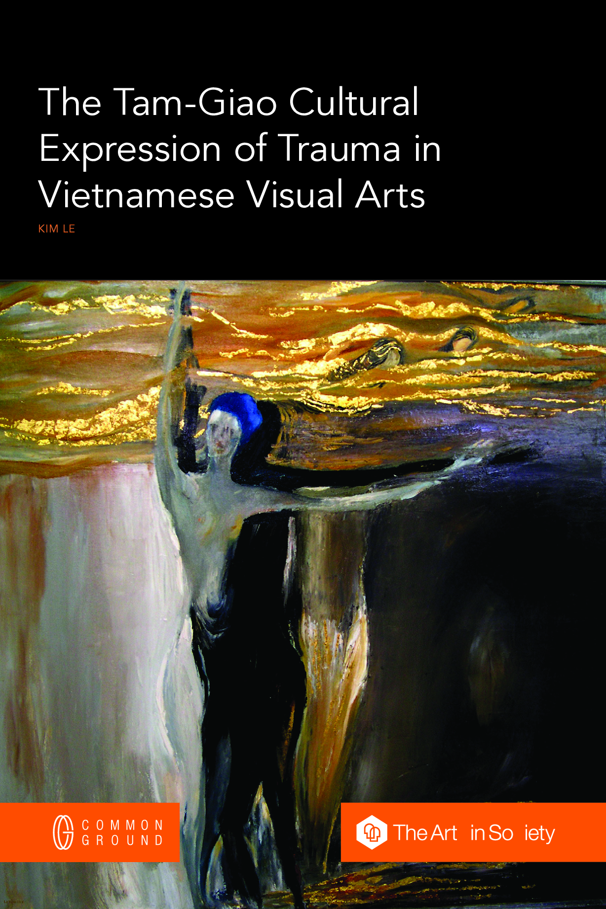 The Tam-Giao Cultural Expression of Trauma in Vietnamese Visual Arts ...